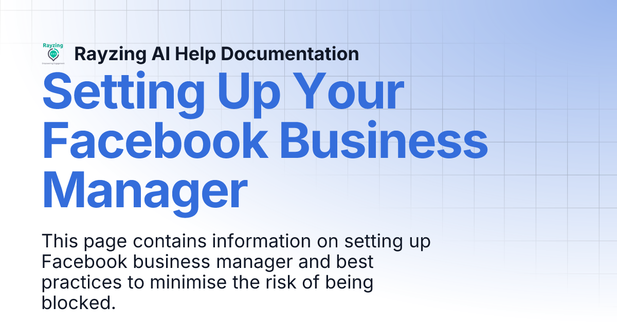 Setting Up Your Facebook Business Manager | Rayzing AI Help Documentation