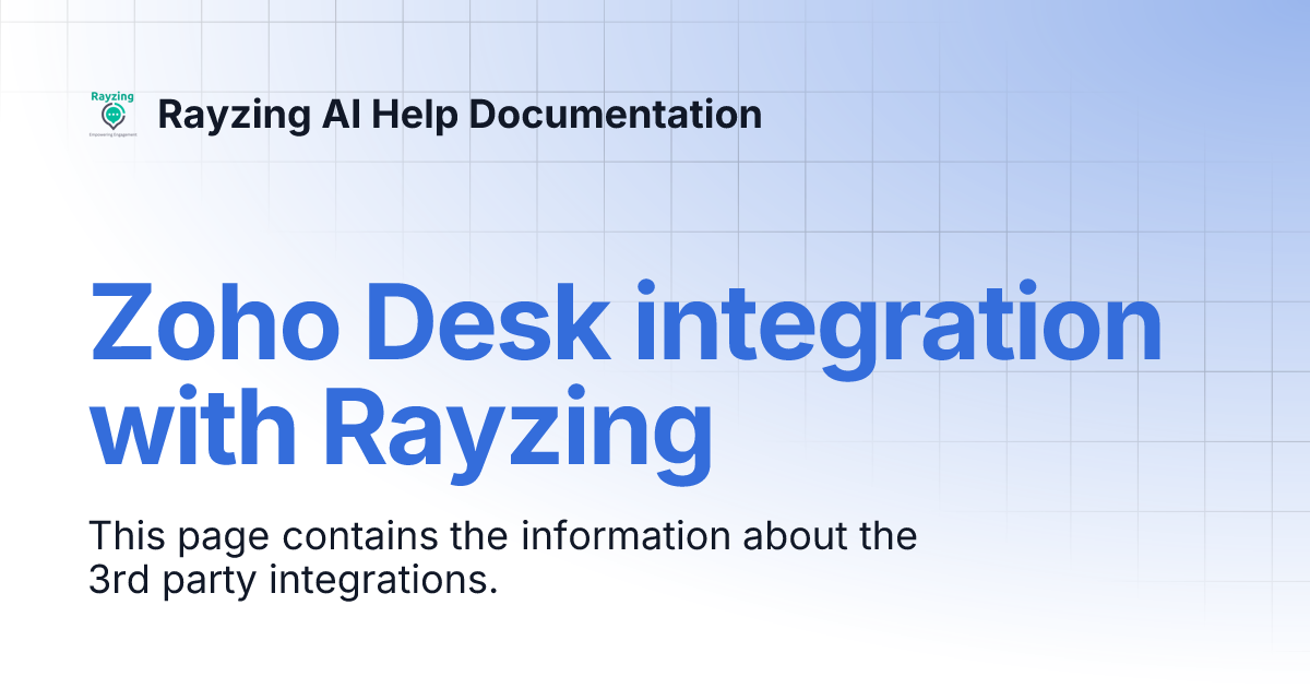 Zoho Desk integration with Rayzing | Rayzing AI Help Documentation
