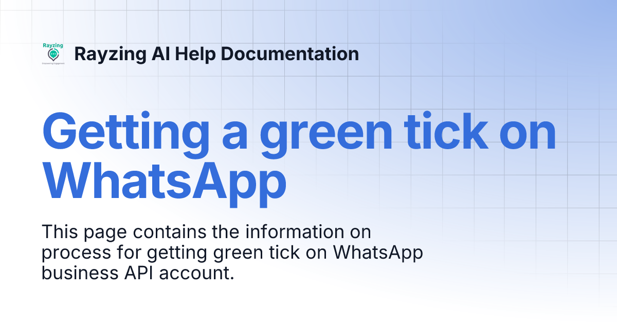 Getting a green tick on WhatsApp | Rayzing AI Help Documentation