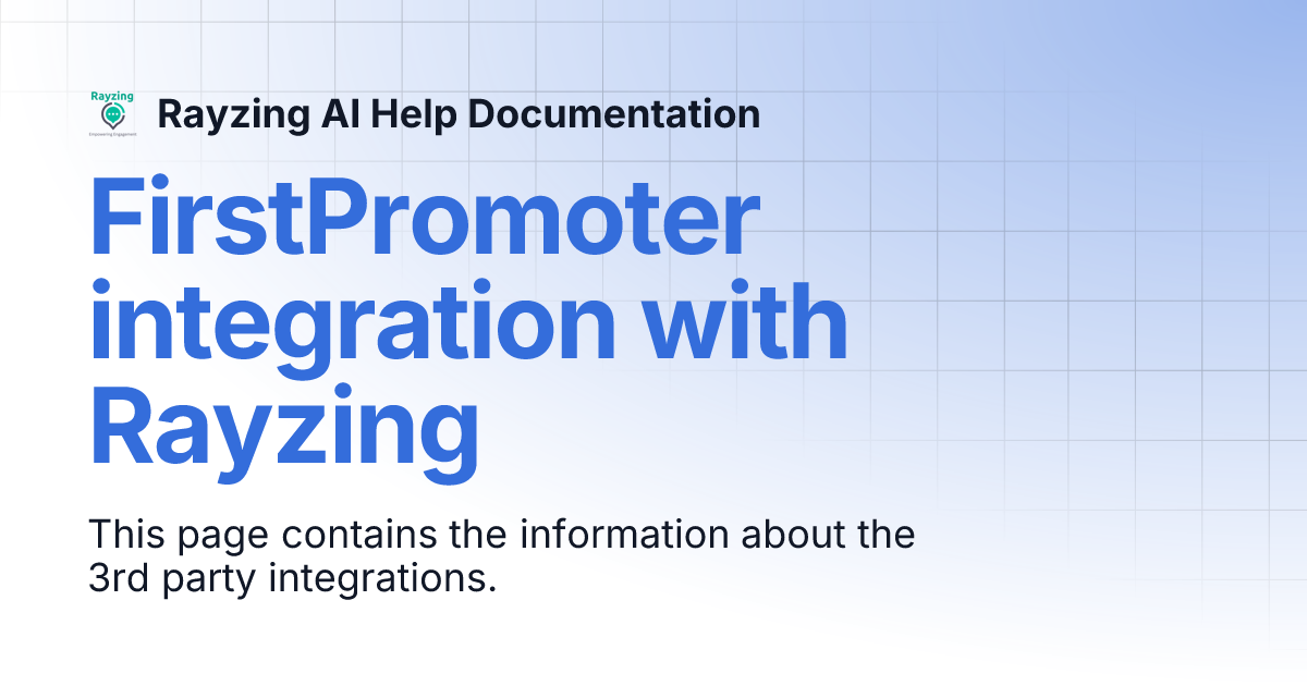 FirstPromoter integration with Rayzing | Rayzing AI Help Documentation