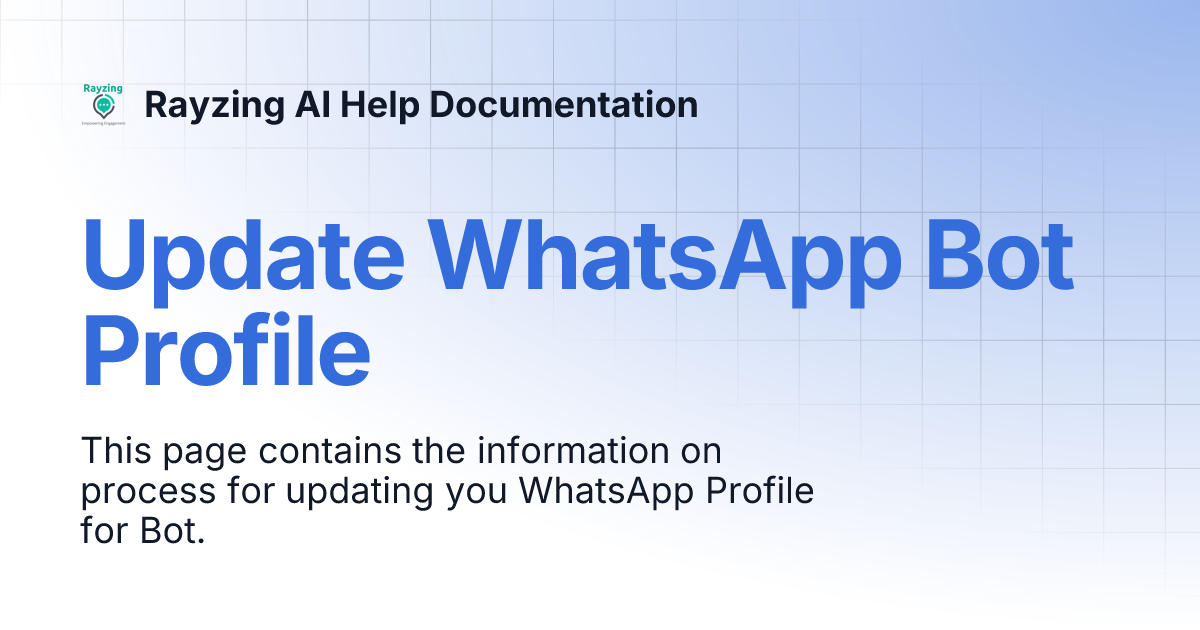 Update WhatsApp Bot Profile | Rayzing AI Help Documentation