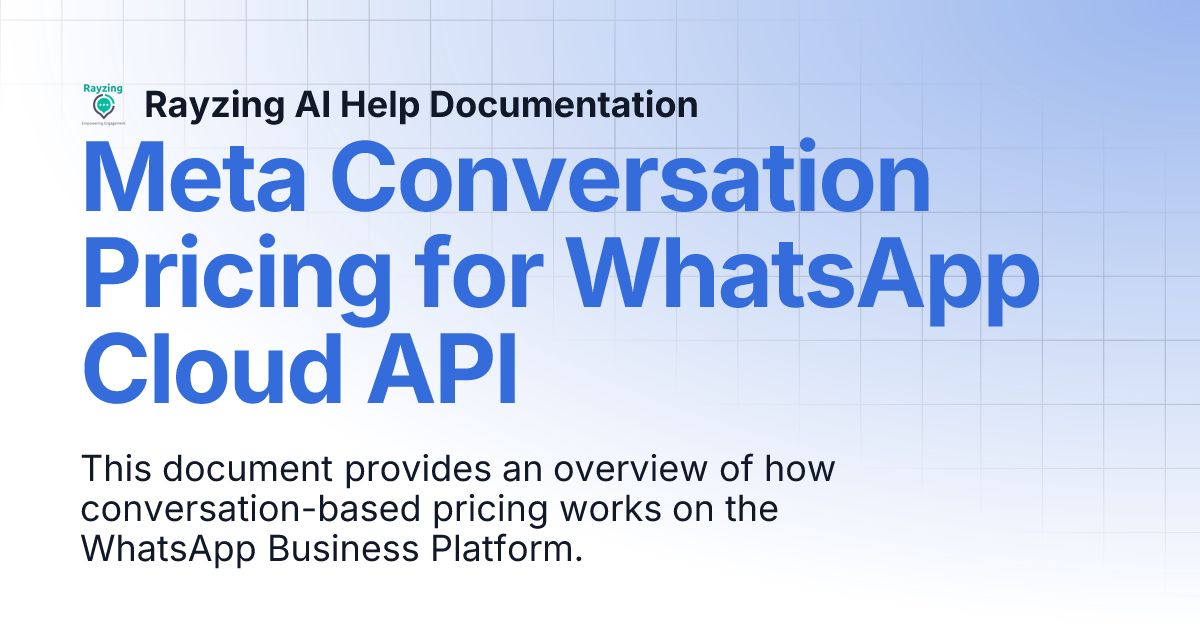 Meta Conversation Pricing for WhatsApp Cloud API | Rayzing AI Help Documentation