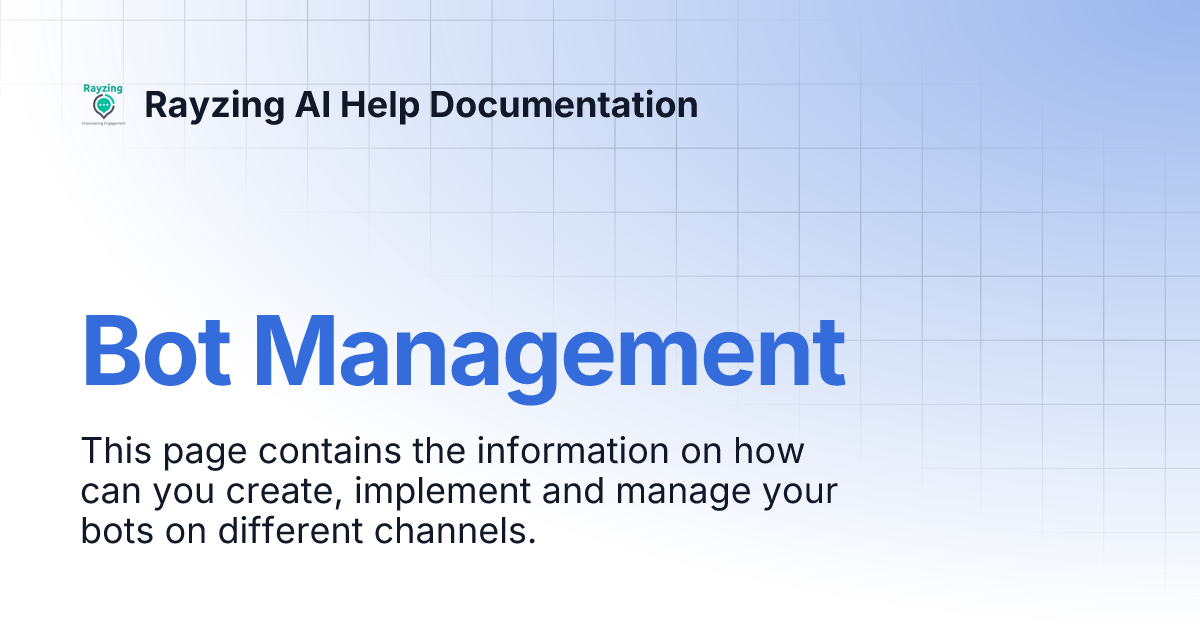 Bot Management | Rayzing AI Help Documentation