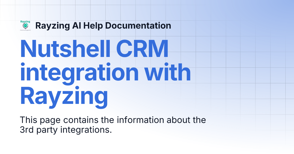 Nutshell CRM integration with Rayzing | Rayzing AI Help Documentation