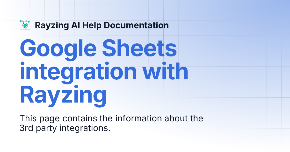 Google Sheets integration with Rayzing | Rayzing AI Help Documentation
